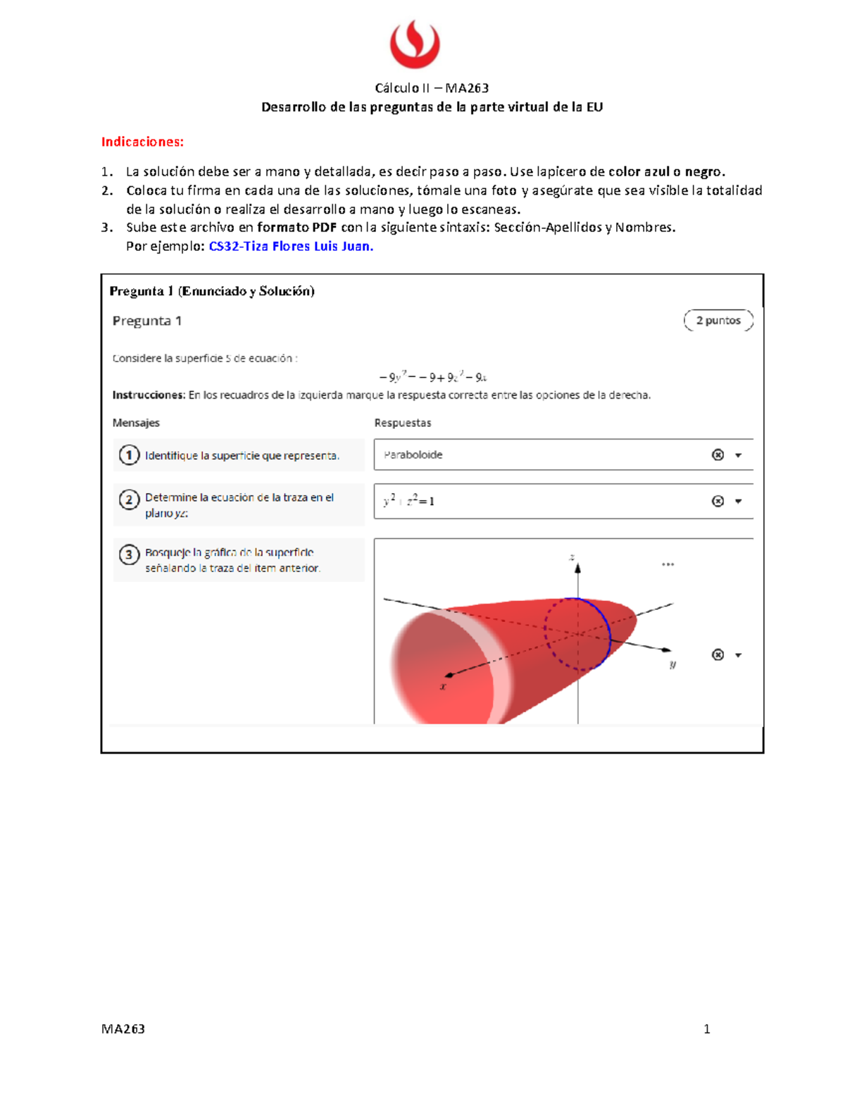 EU1-CALCULO 2 XDDDD - Cálculo II – MA26 3 Desarrollo de las preguntas de la parte virtual de la ...