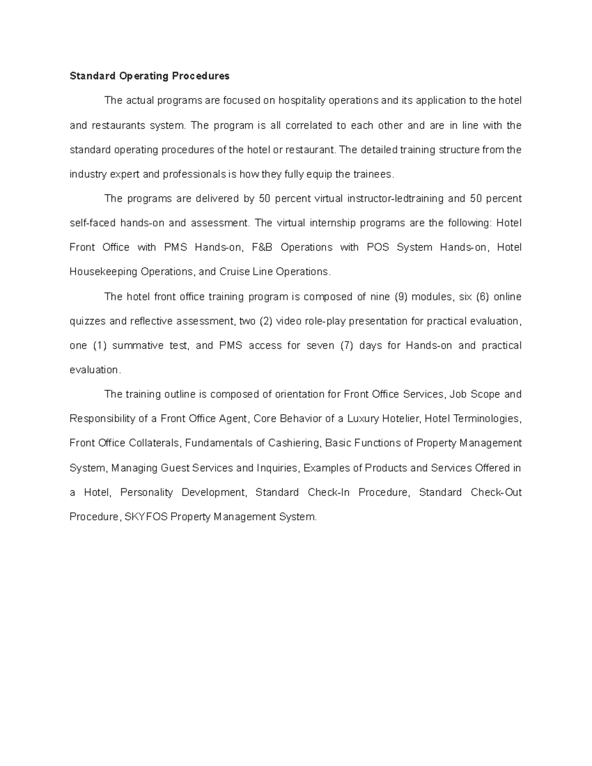 Standard Operating Procedures - The program is all correlated to each ...