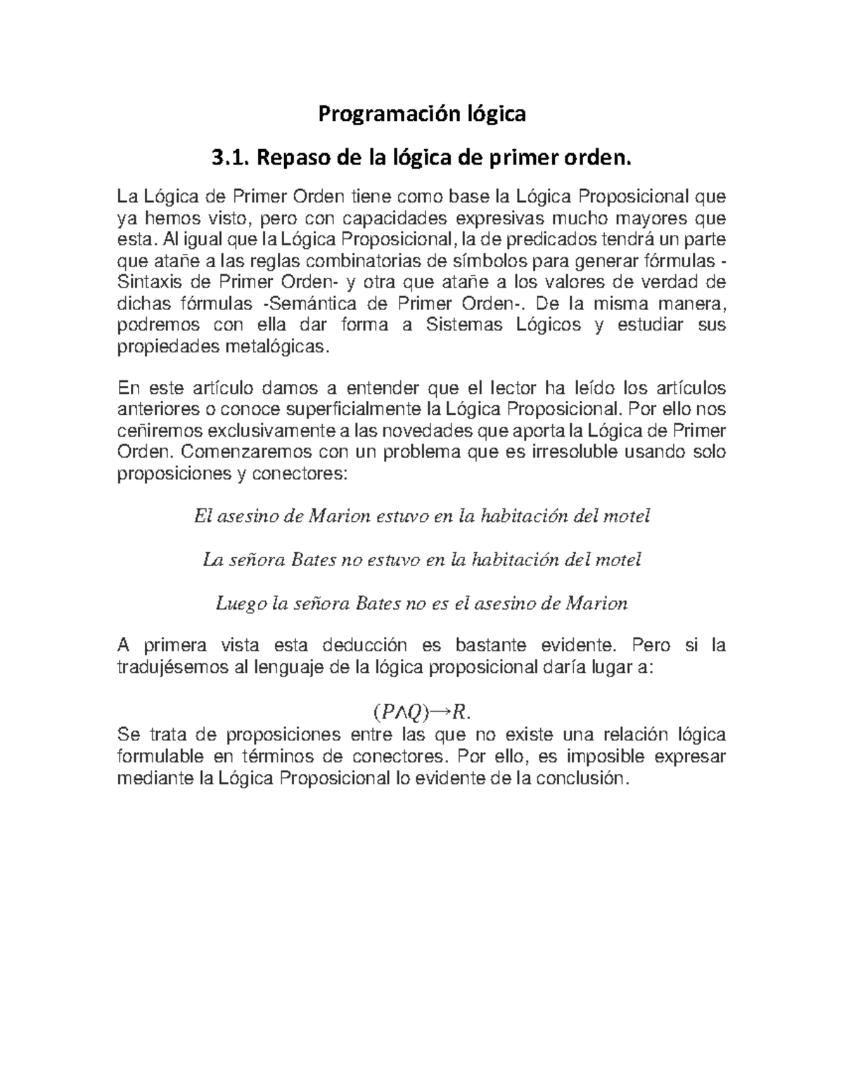 3 PLYF - Resumen de unidad - Programación lógica 3. Repaso de la lógica de primer orden. La ...