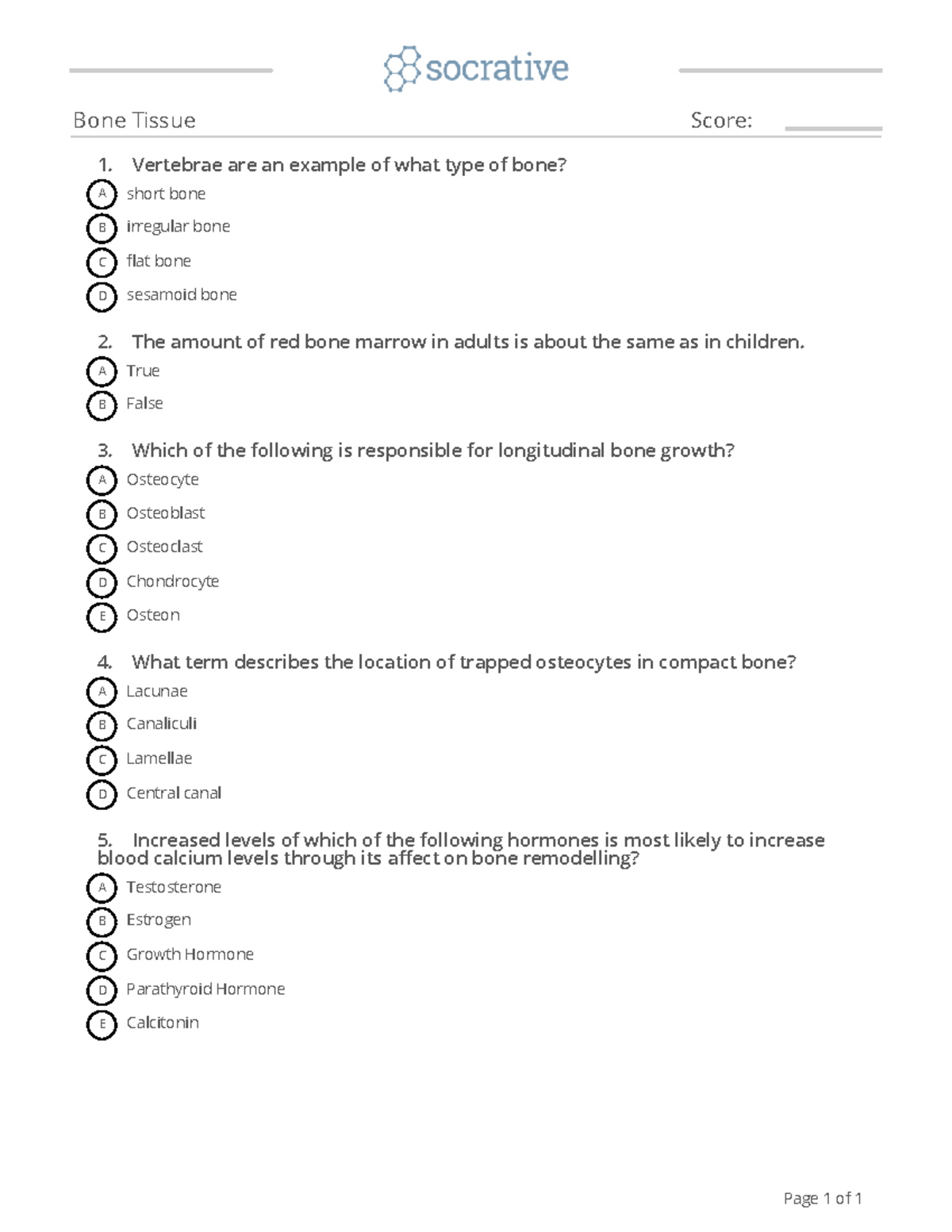 Quiz bonetissue - quiz practice - Bone Tissue Score: 1. Vertebrae are ...