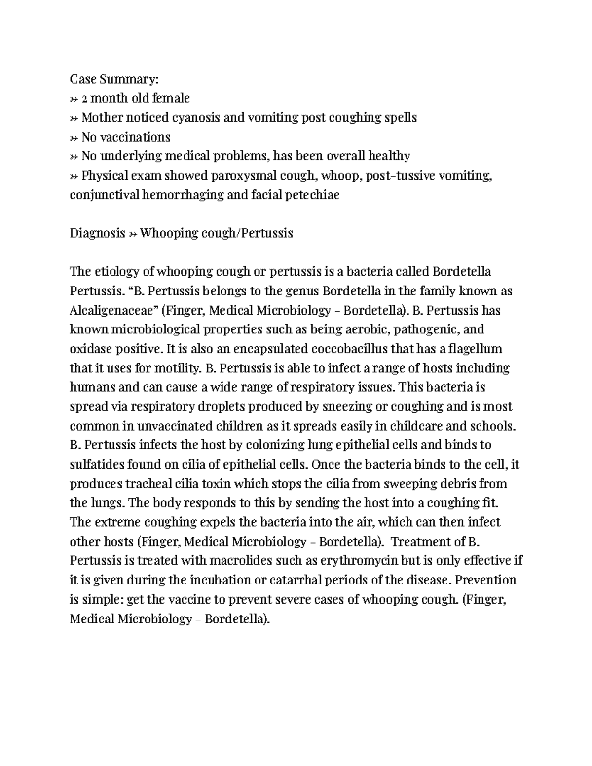 Gram Negative Case Study - Case Summary: → 2 month old female → Mother ...