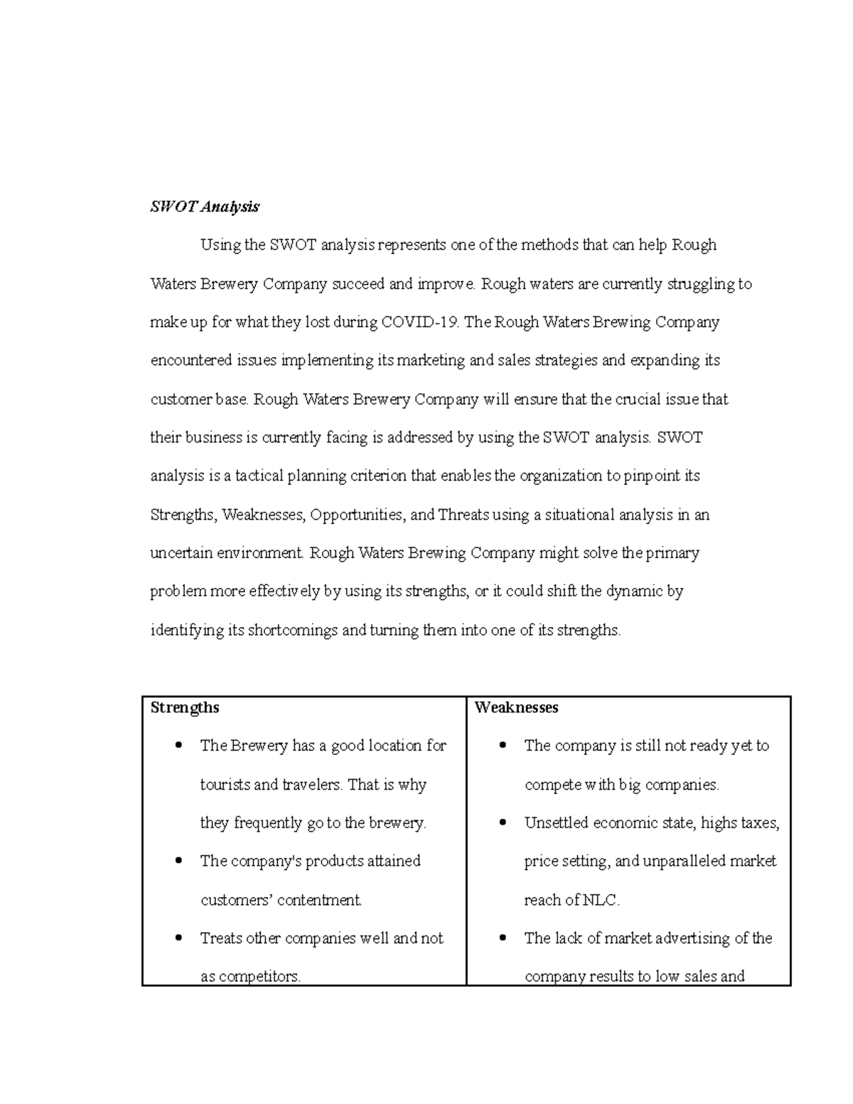 SWOT- Analysis - SWOT Analysis Using the SWOT analysis represents one ...