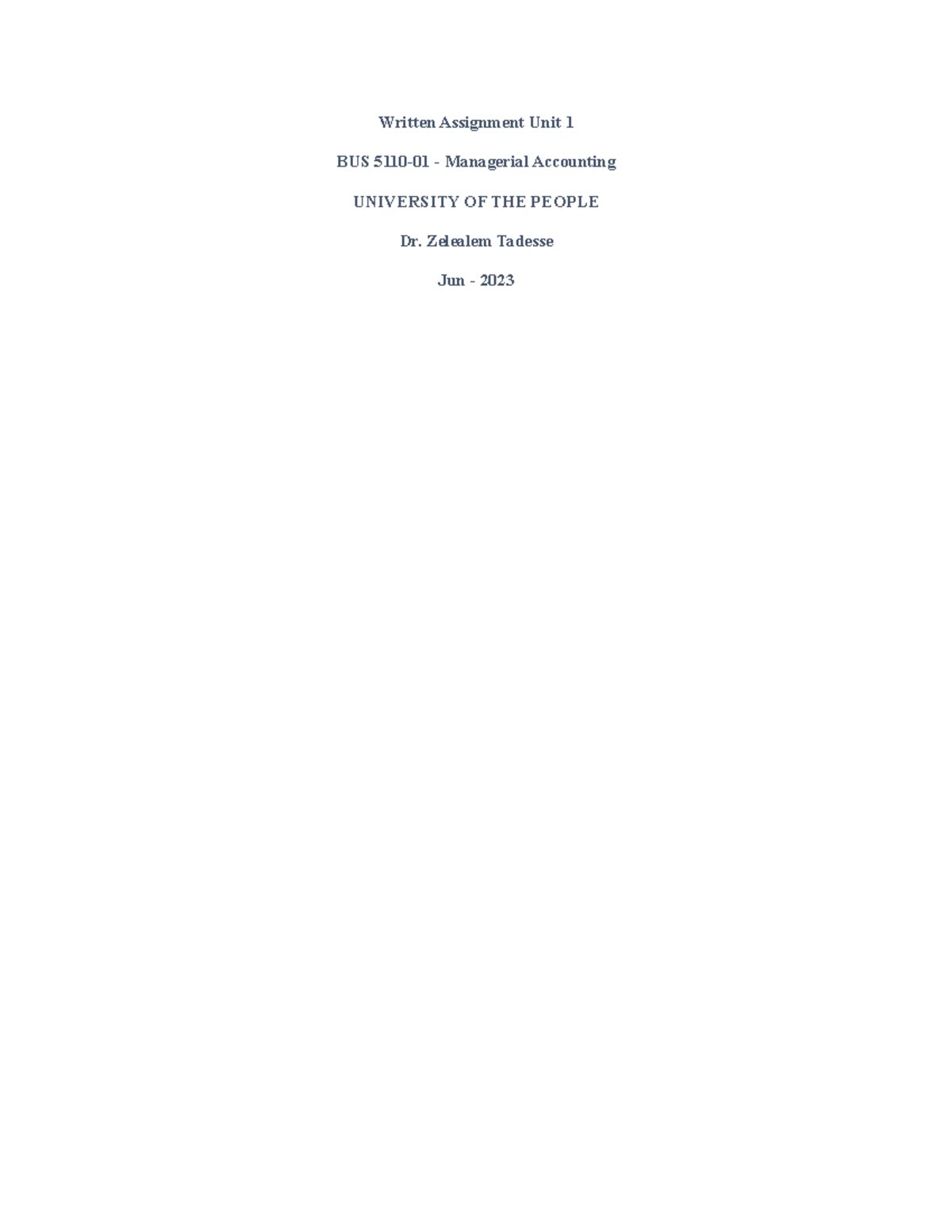Written Assignment Unit 1 Written Assignment Unit 1 Bus 5110 01 Managerial Accounting