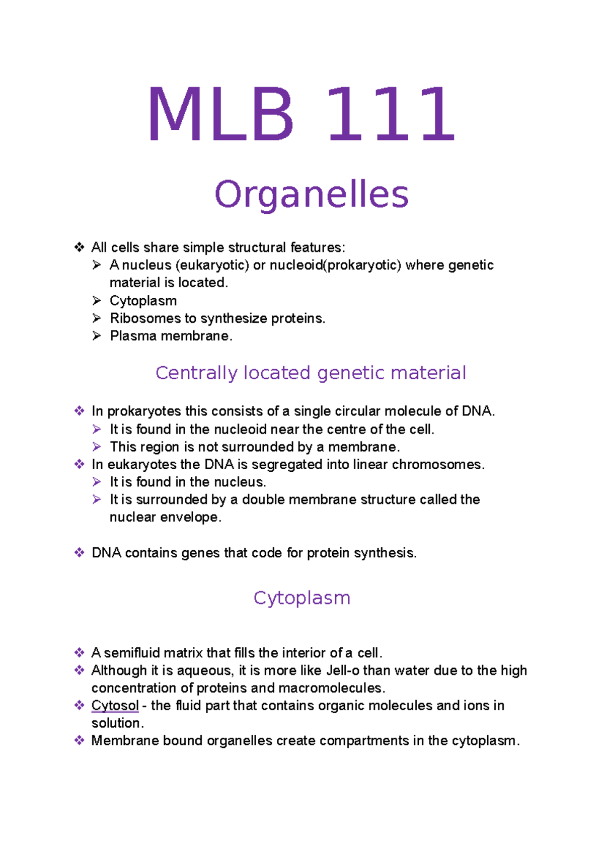 Organelles and Prokaryotes - MLB 111 Organelles All cells share simple ...