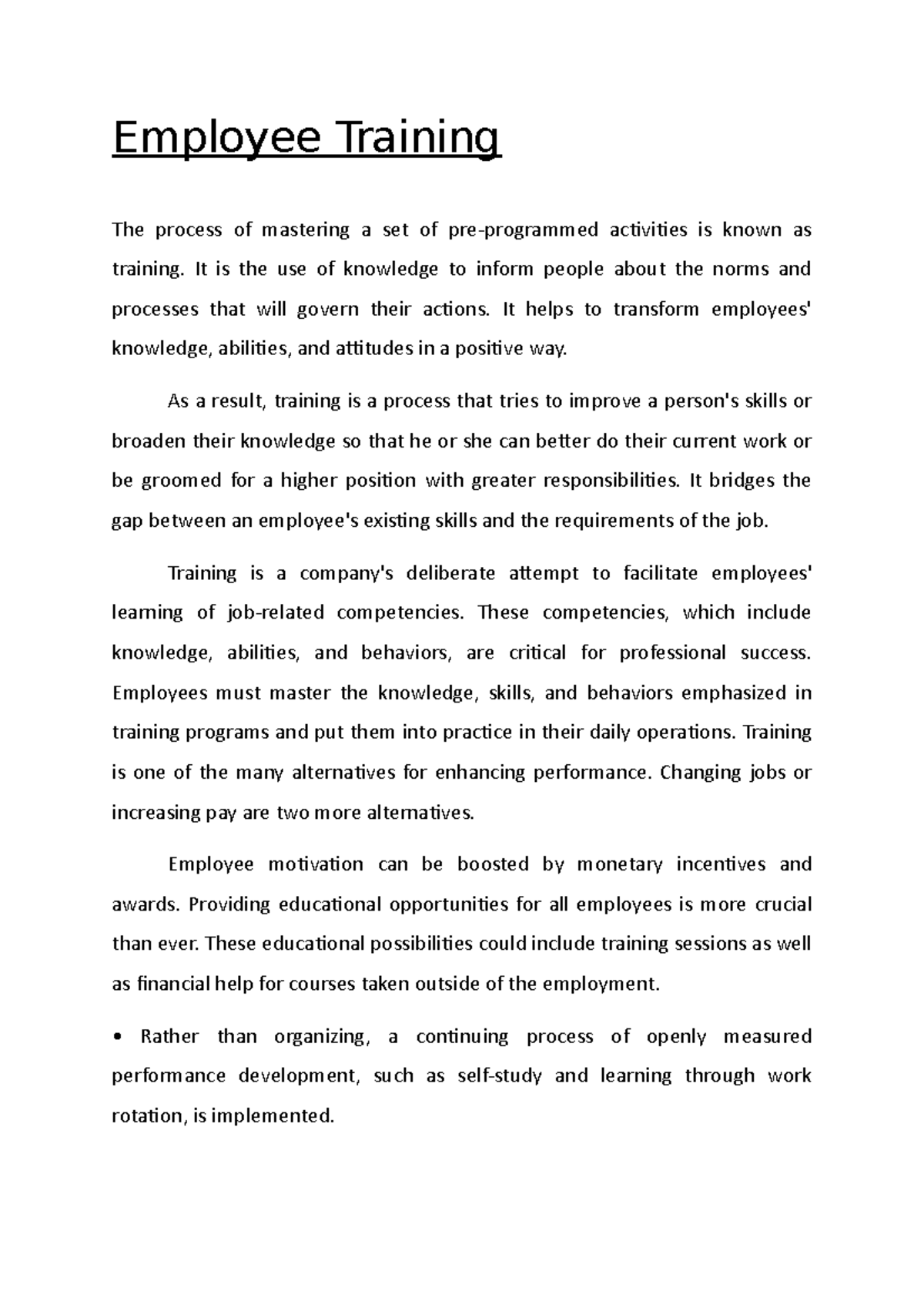 Employee Training - Employee Training The process of mastering a set of ...