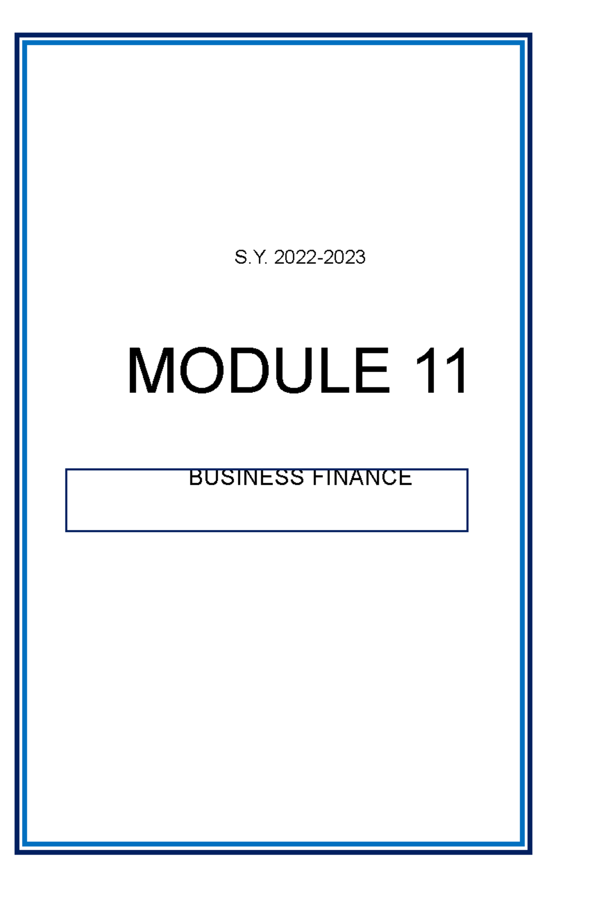 Business finance 11 - S. 2022- MODULE 11 BUSINESS FINANCE BASIC LONG ...