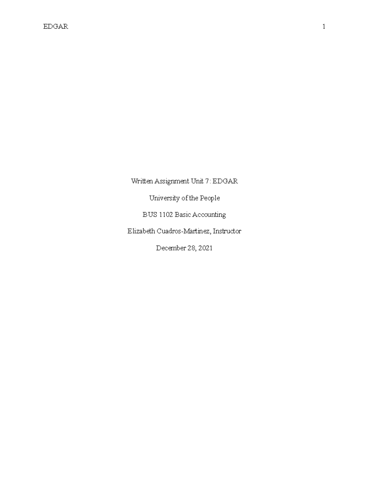 BUS 1102 - Unit 7 Written Assignment - Edgar - Written Assignment Unit ...