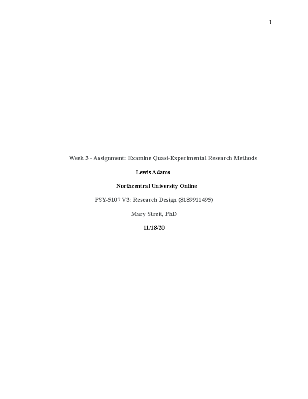 WK-3 Quasi-Experimental Research 1 - Week 3 - Assignment: Examine Quasi ...