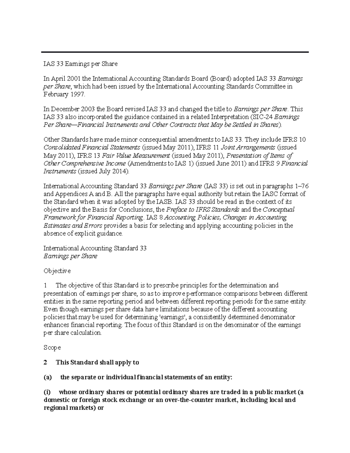IAS 33 - Earning Per Share - In December 2003 the Board revised IAS 33 ...