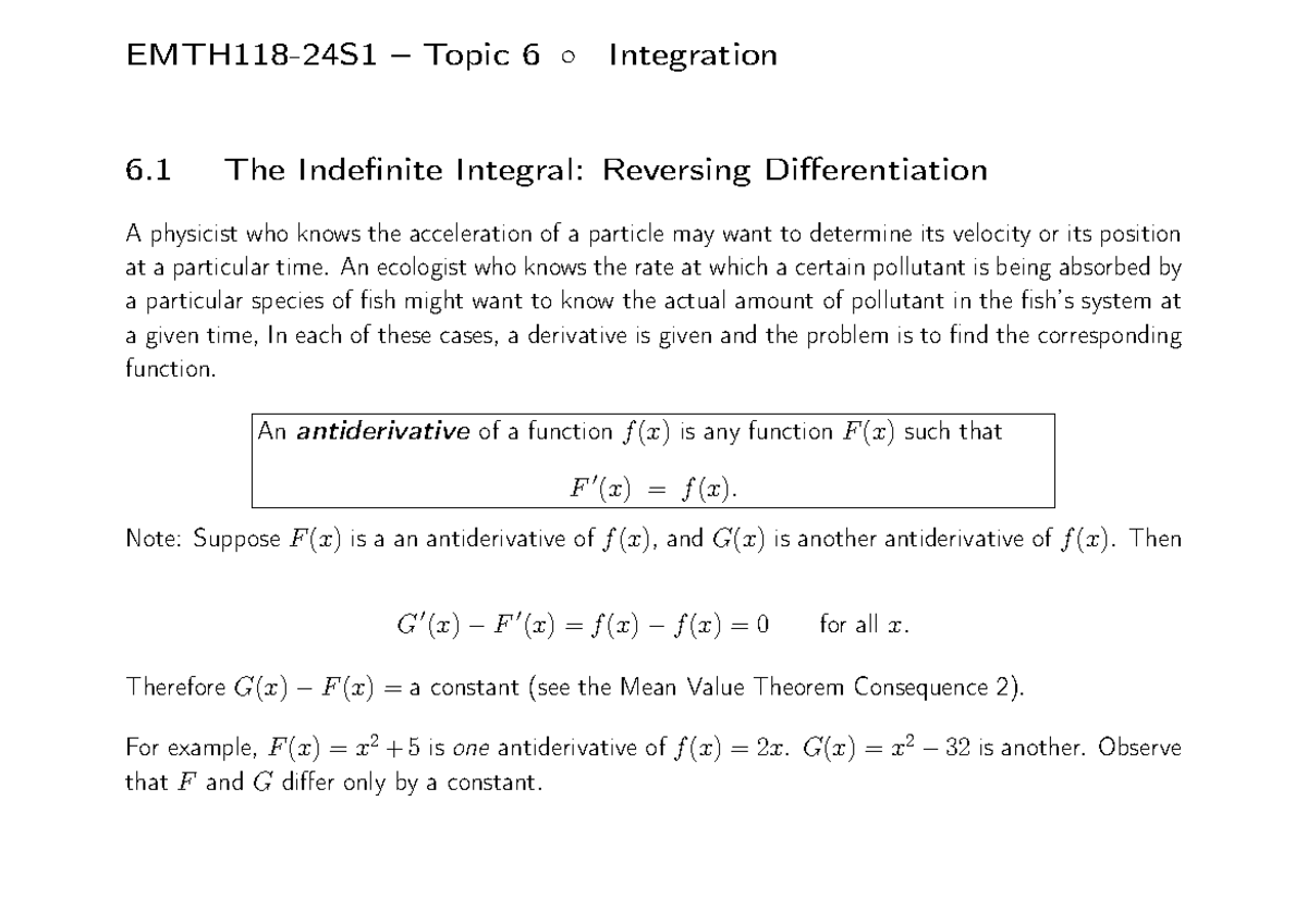 Integration outline - EMTH118-24S1 – Topic 6 Integration 6 The Indefinite Integral: Reversing ...
