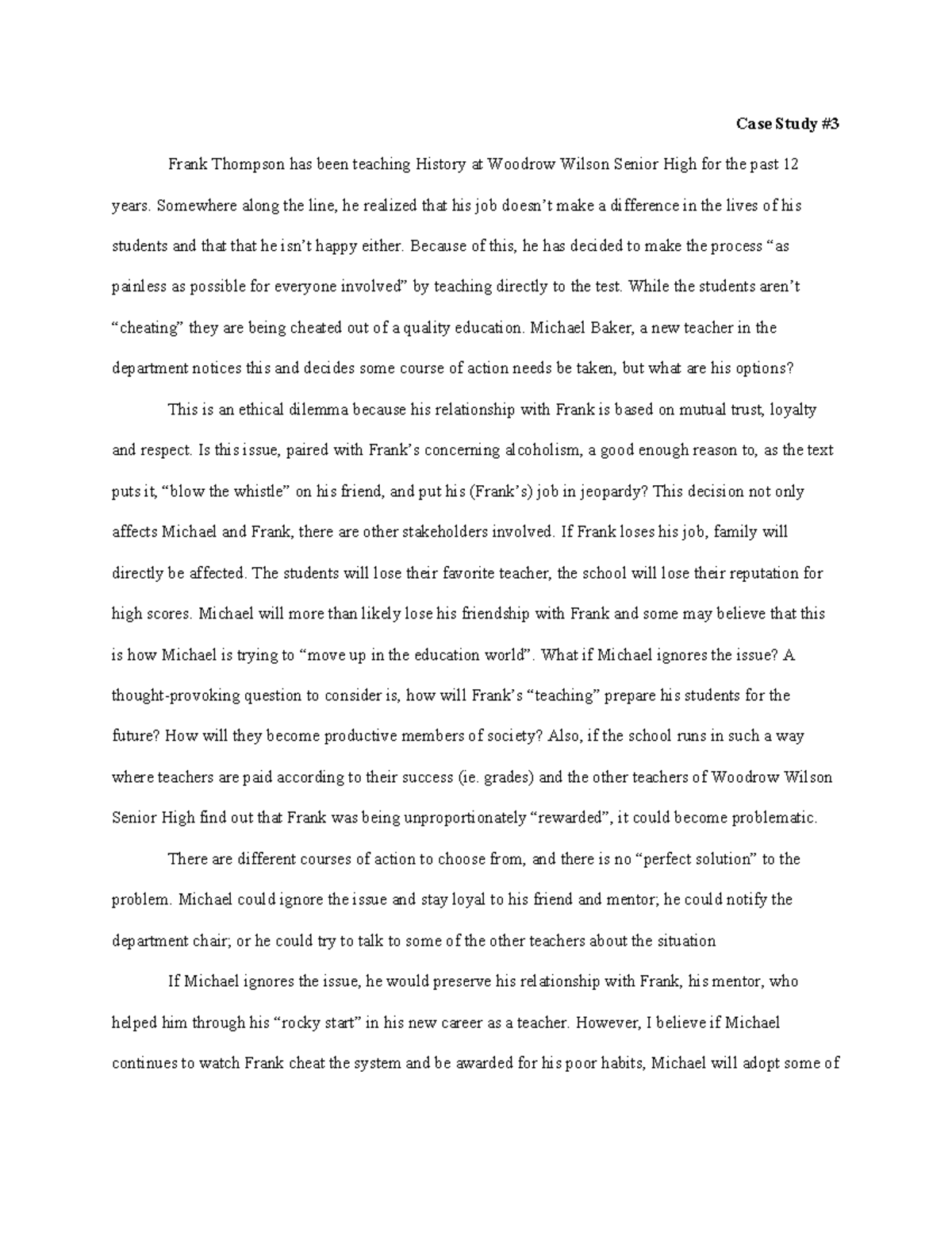 Case Study 3 (Essay Format) - Case Study Frank Thompson has been ...