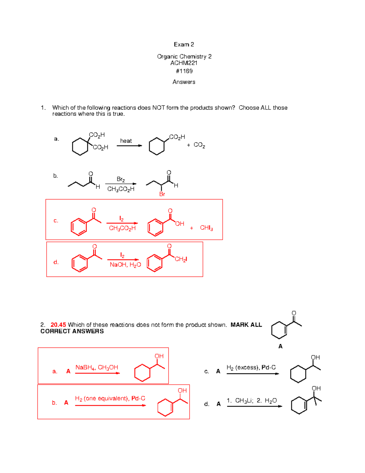 Practice Ex2 answers - Exam 2 Organic Chemistry 2 ACHM Answers Which of the following reactions ...