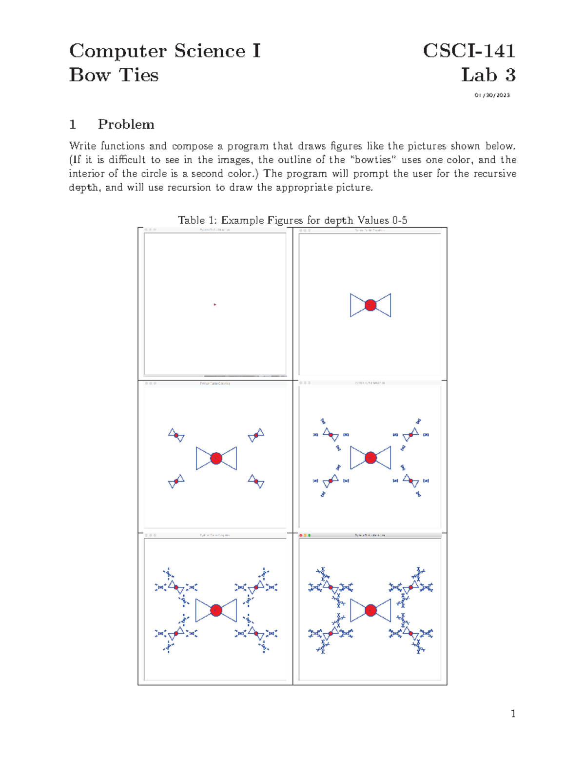 Bowties-pss Python coding assignment - Computer Science I CSCI- Bow Ties Lab 3 01/30/ 1 Problem ...