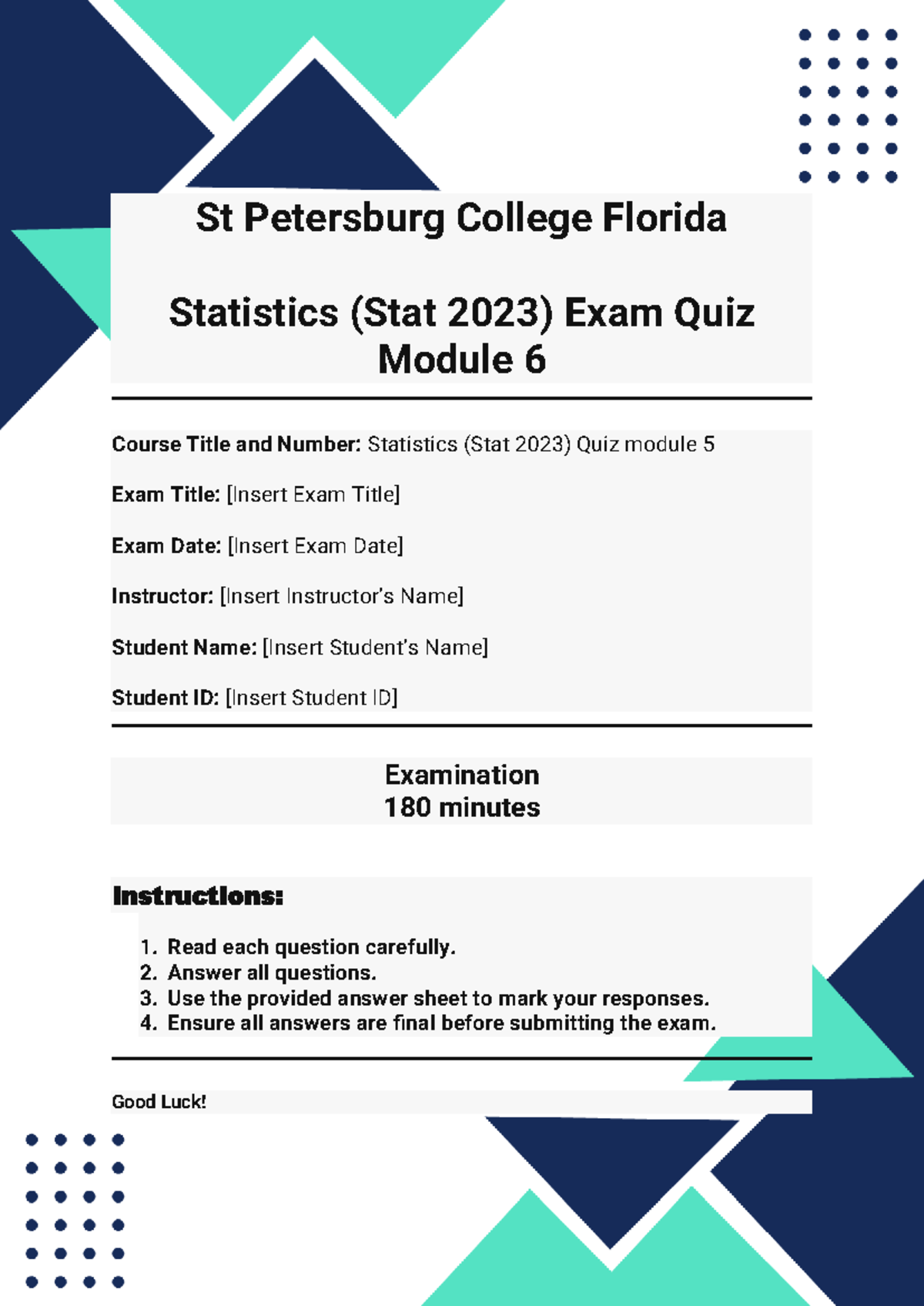 Statistics (Stat 2023) Exam Quiz Module 6 - St Petersburg College ...