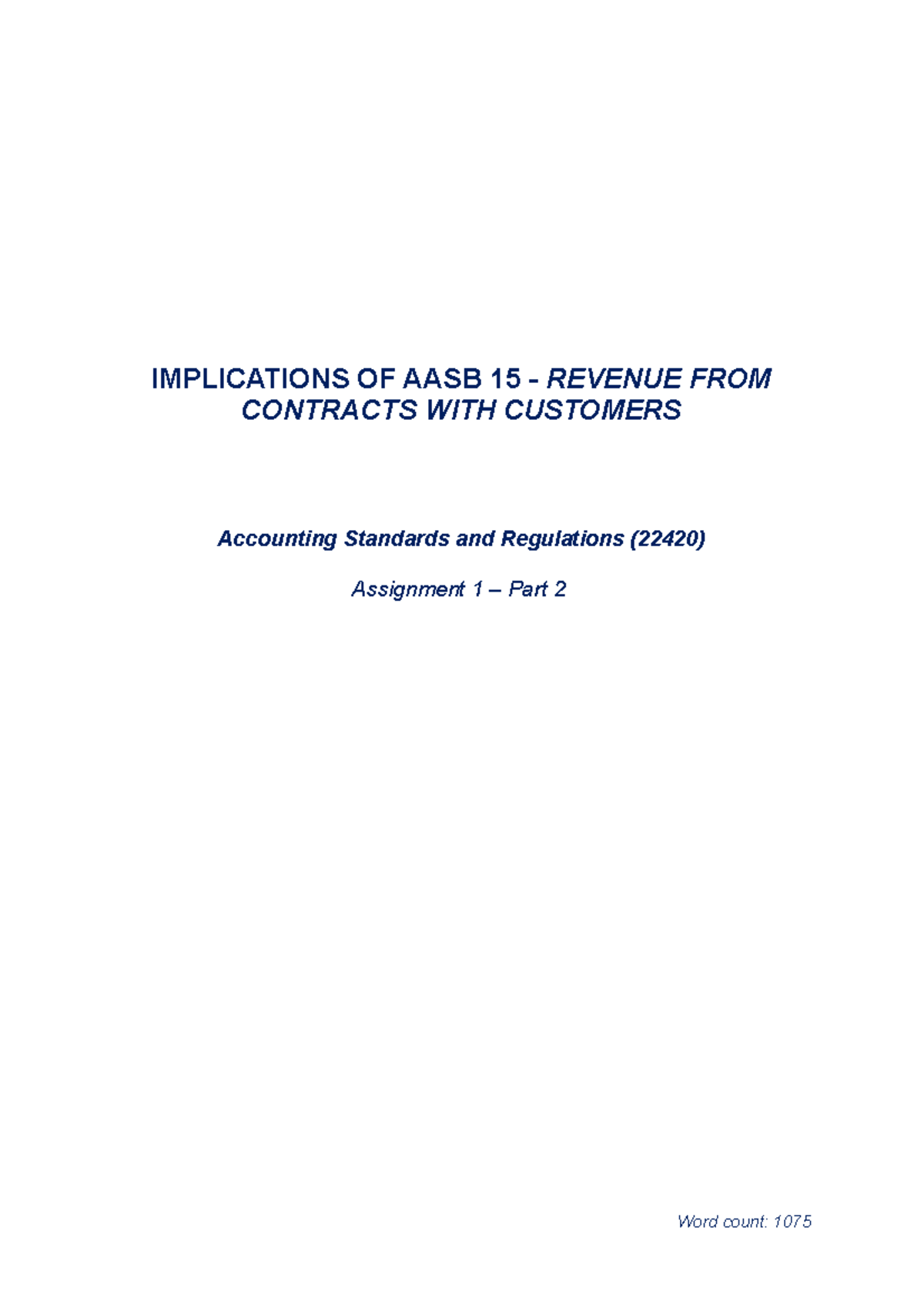 Seminar assignments - Assignment 1 - part 2 - IMPLICATIONS OF AASB 15 ...