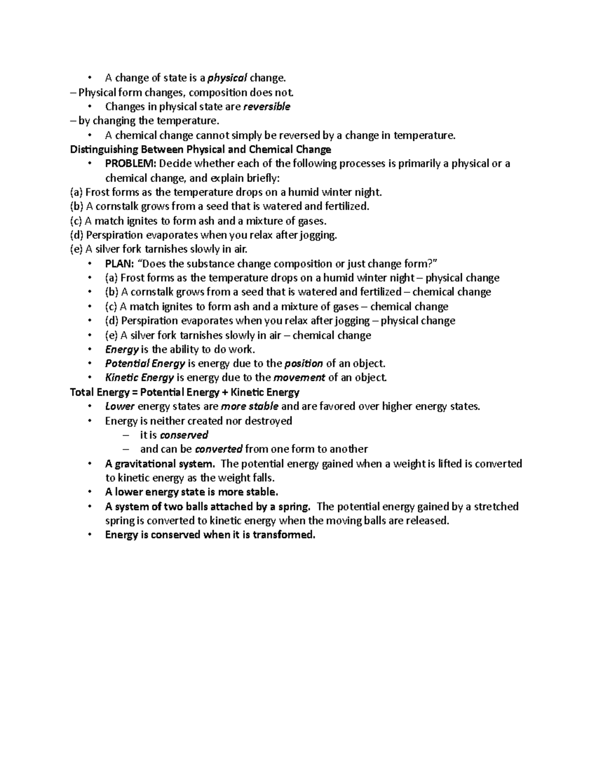 Chem 107 Notes 2022 - A change of state is a physical change. Physical ...
