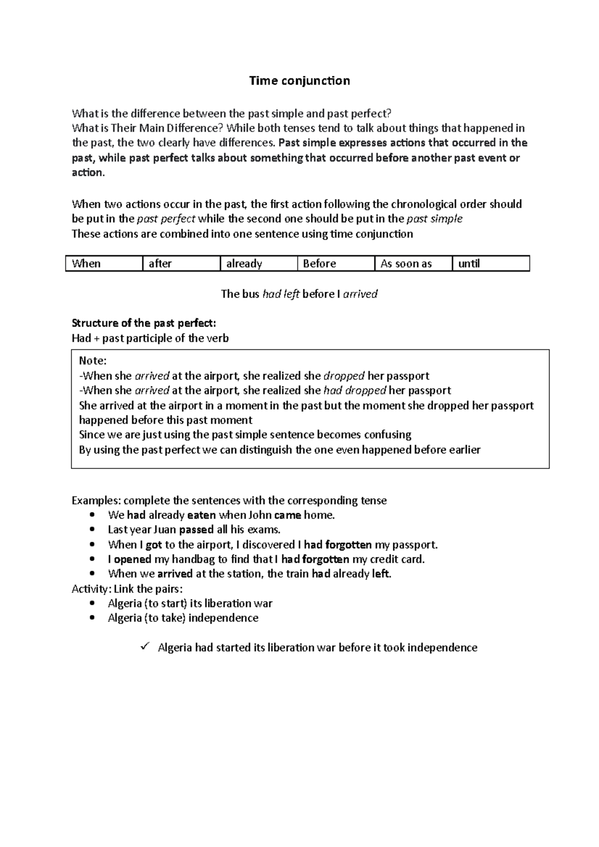 Time conjunction - Time conjunction What is the difference between the ...