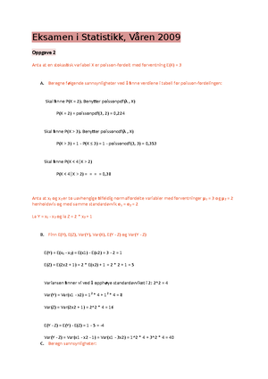 Eksamen i statistikk Våren 2019 - Eksamen i statistikk, Våren 2019 Oppgave 1 På en av ...