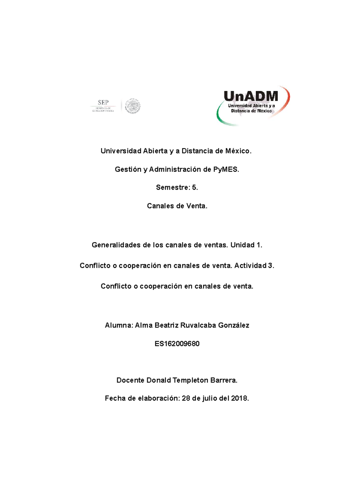 GCAV U1 A3 ALRG - ACTIVIDAD 3 - Universidad Abierta y a Distancia de ...