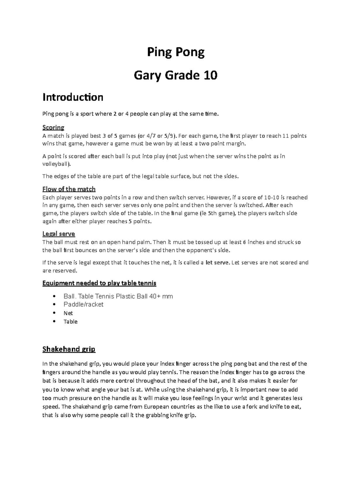 Ping Pong - Ping Pong Gary Grade 10 Introduction Ping pong is a sport ...