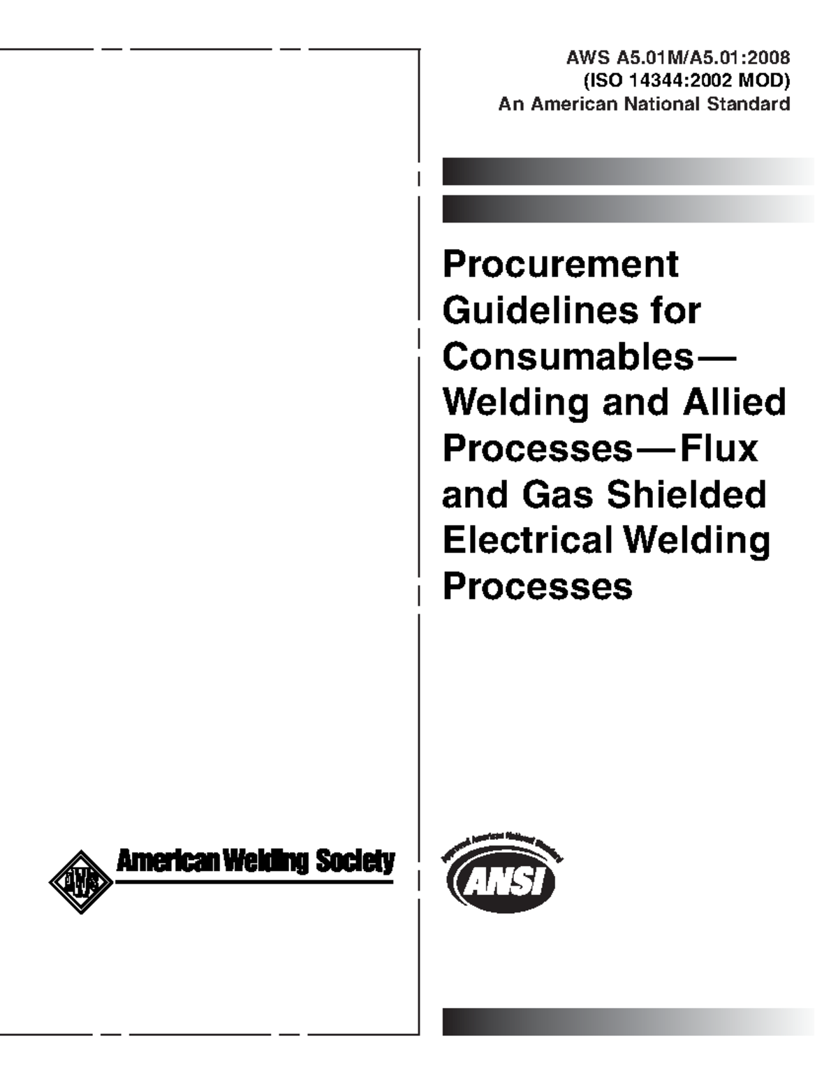 AWS A5.01 (2008 )(en) - 1234 - AWS A5.01M/A5: An American National ...