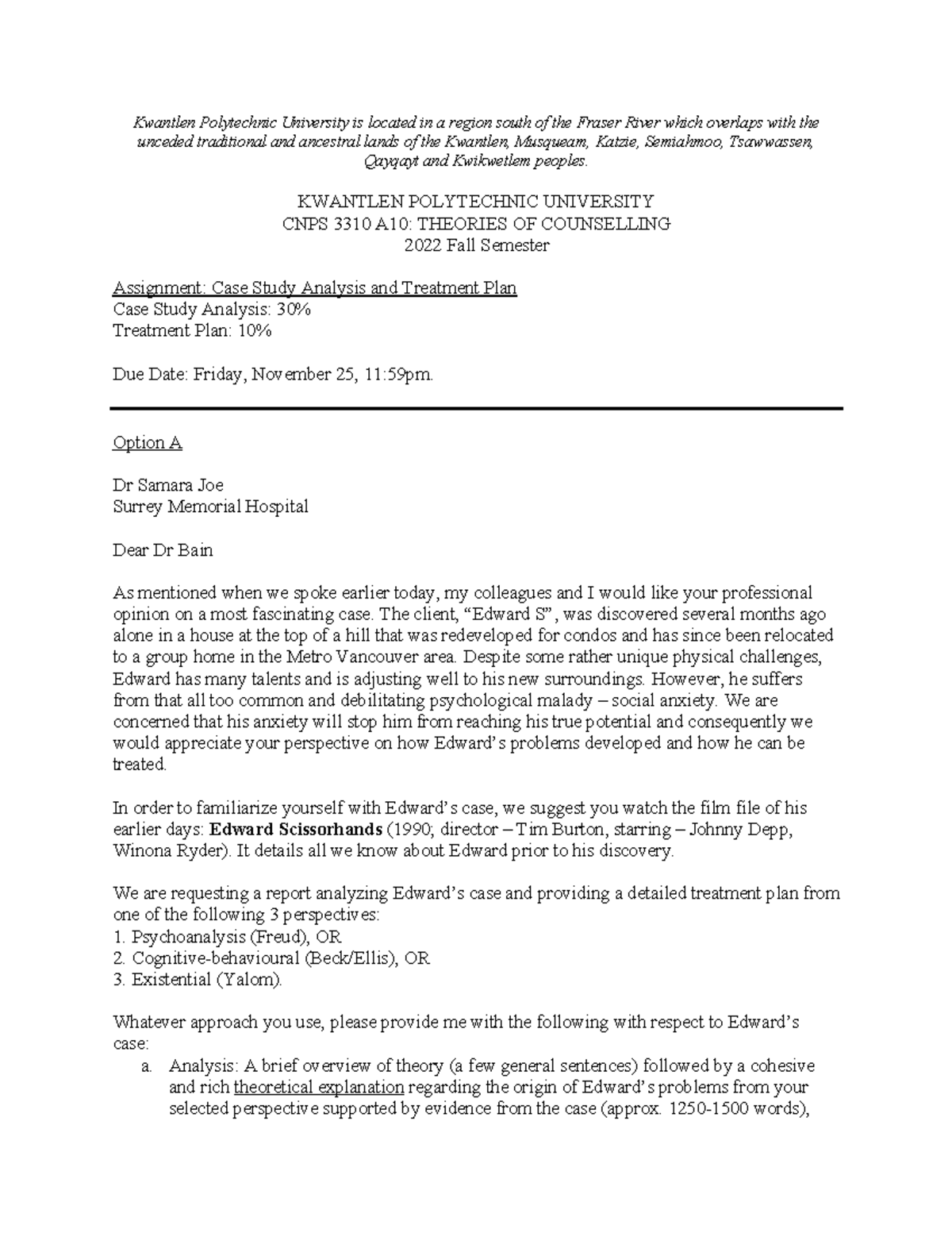Case Study Assignment - Kwantlen Polytechnic University is located in a ...