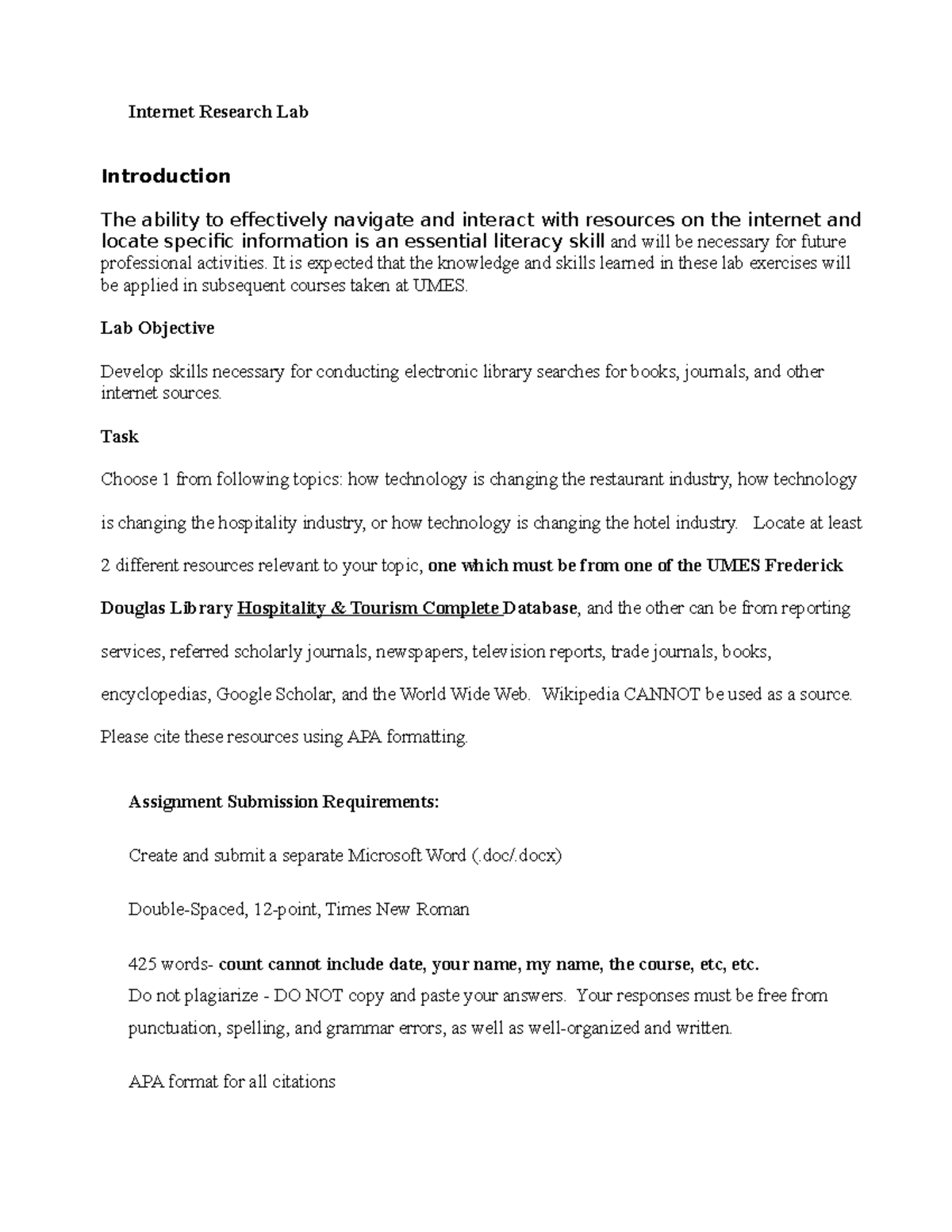 Internet Research Lab1 - Internet Research Lab Introduction The ability to effectively navigate ...