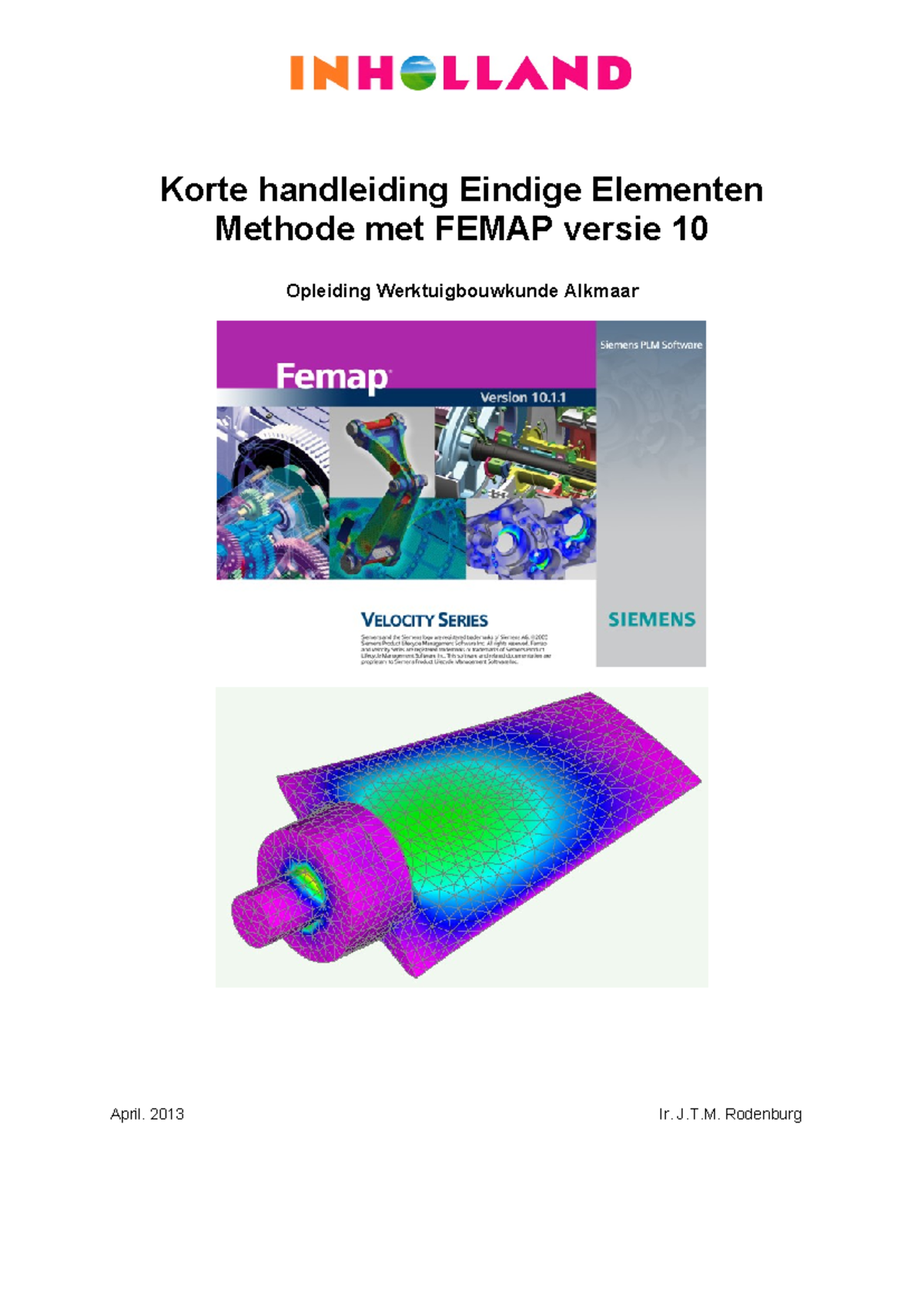 Handleiding femap 10 - Korte handleiding Eindige Elementen Methode met FEMAP versie 10 Opleiding ...