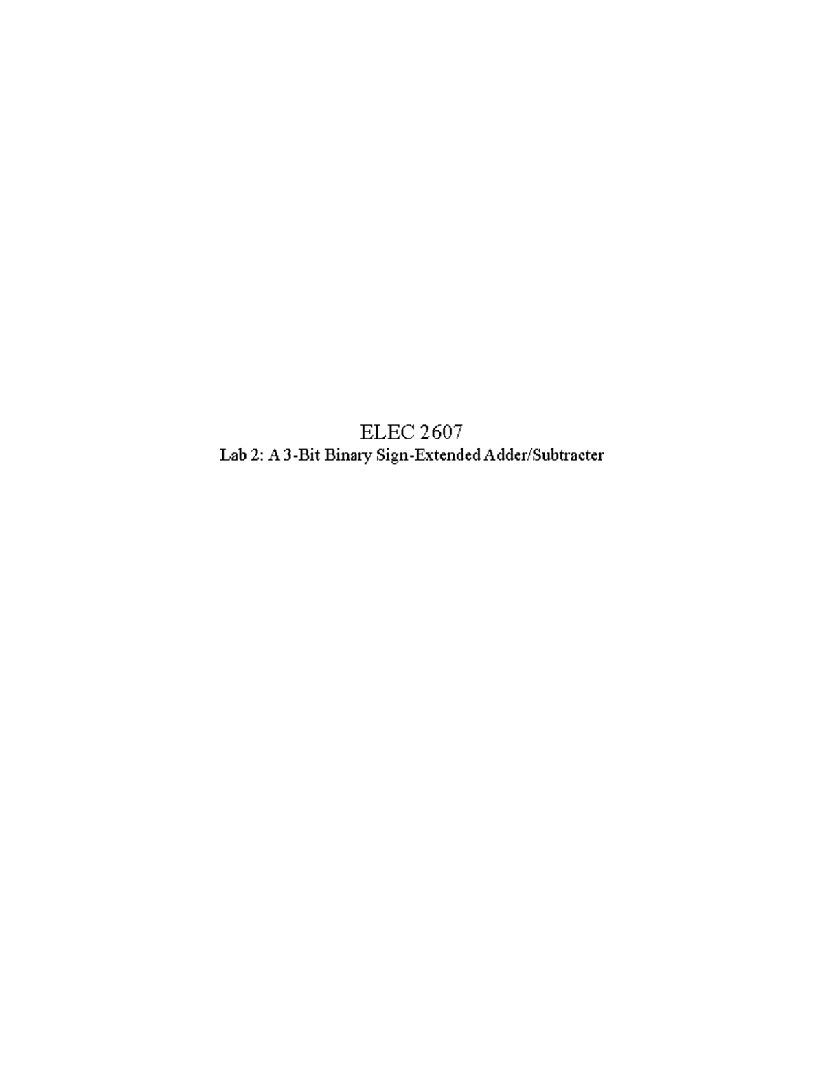 Elec2607 Lab2 Report Elec 2607 Lab 2 A 3 Bit Binary Sign Extended Addersubtracter Summary