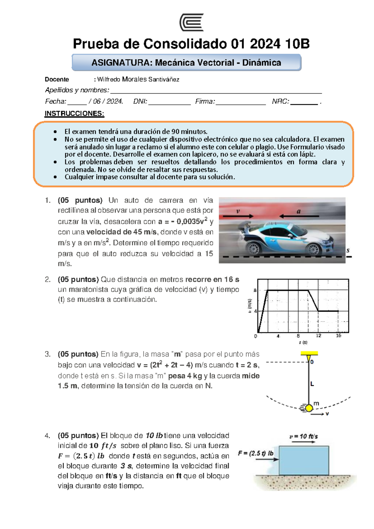 solucionario del consolidado 1 mecanica vectorial dinamica - Prueba de Consolidado 01 2024 10 B ...