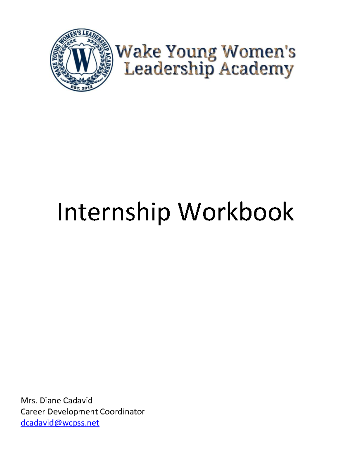 Wywla internship workbook - Internship Workbook Mrs. Diane Cadavid ...