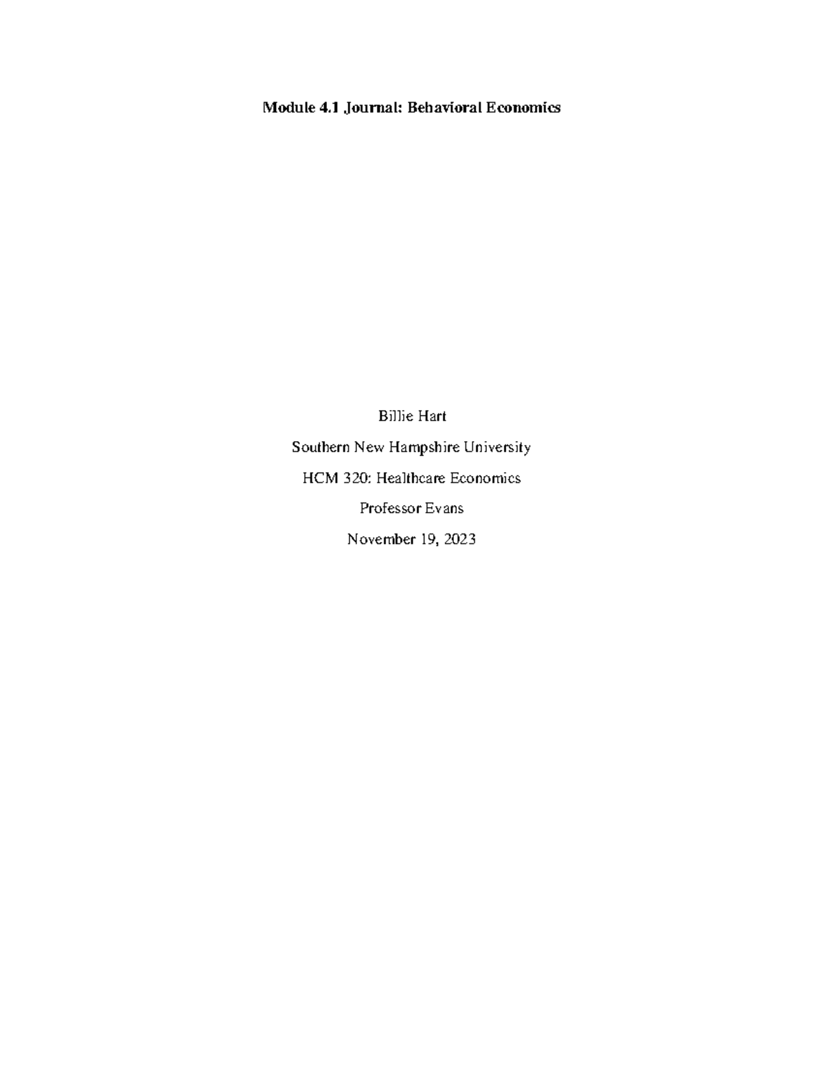 Module 4 Journal Behavioral Economics - Module 4 Journal: Behavioral ...