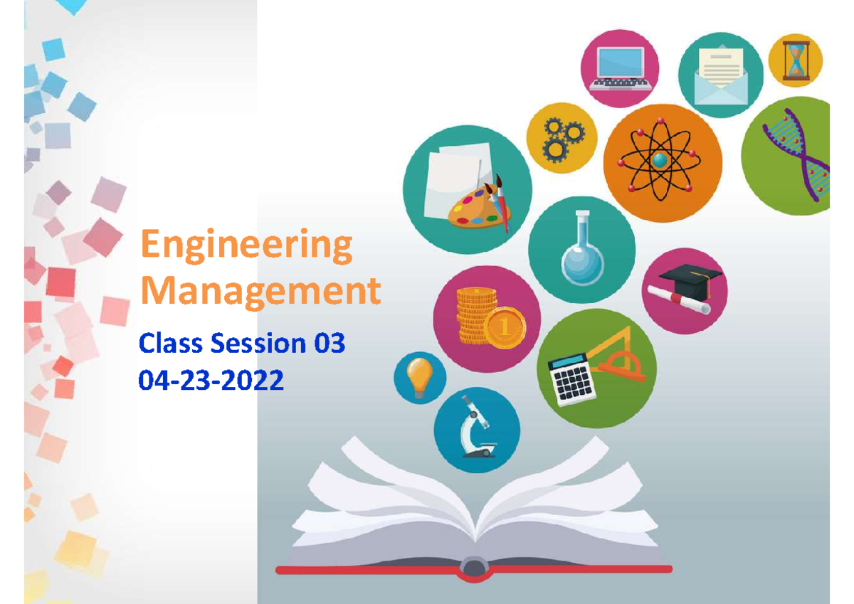 EM - Session 07 - Limited for now - Engineering Management Class ...