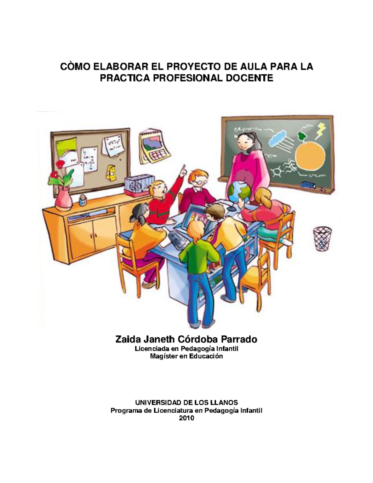 Como Elaborar El Proyecto de Aula Para La Practica Profesional Docente ...