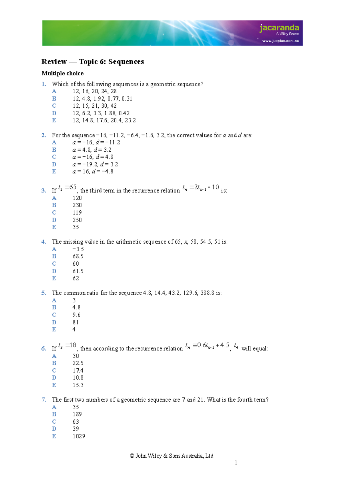 Sequences Chapter Review - Quest - Review — Topic 6: Sequences Multiple choice A 12, 16, 20, 24 ...