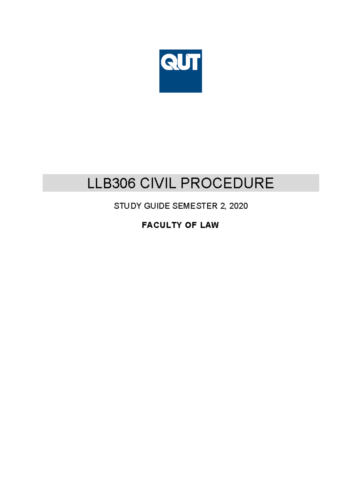 Study guide for Civil Procedure in Sem 2 - LLB306 CIVIL PROCEDURE STUDY ...
