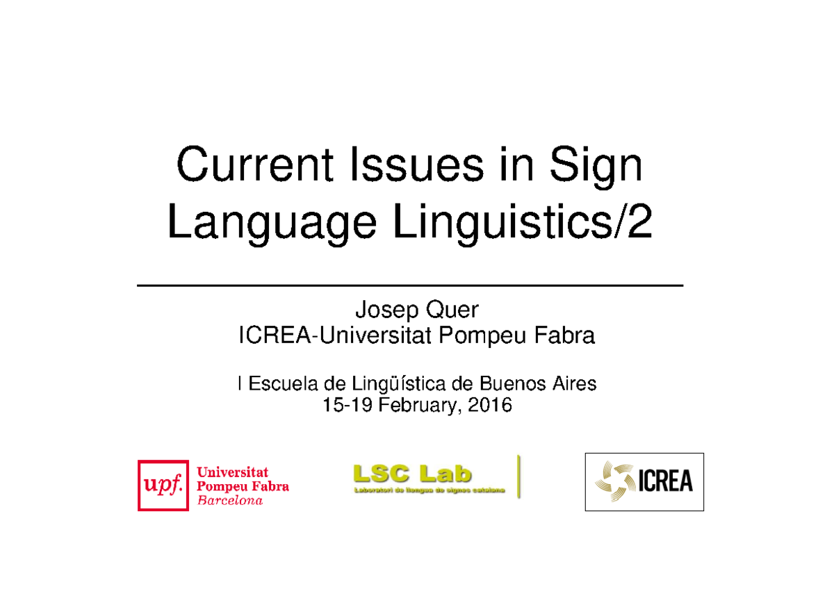 2016 coursematerial Quer handout 2 - Current Issues in Sign Language ...