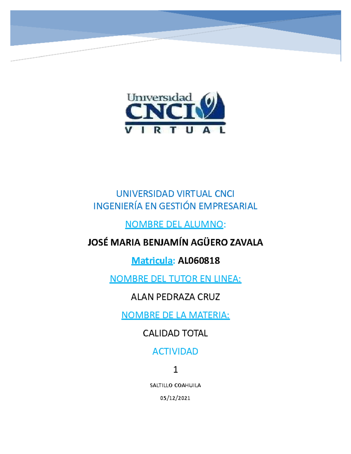 1 - actividad 1 - 7 DE UNIVERSIDAD VIRTUAL CNCI INGENIERÍA EN GESTIÓN EMPRESARIAL NOMBRE DEL ...