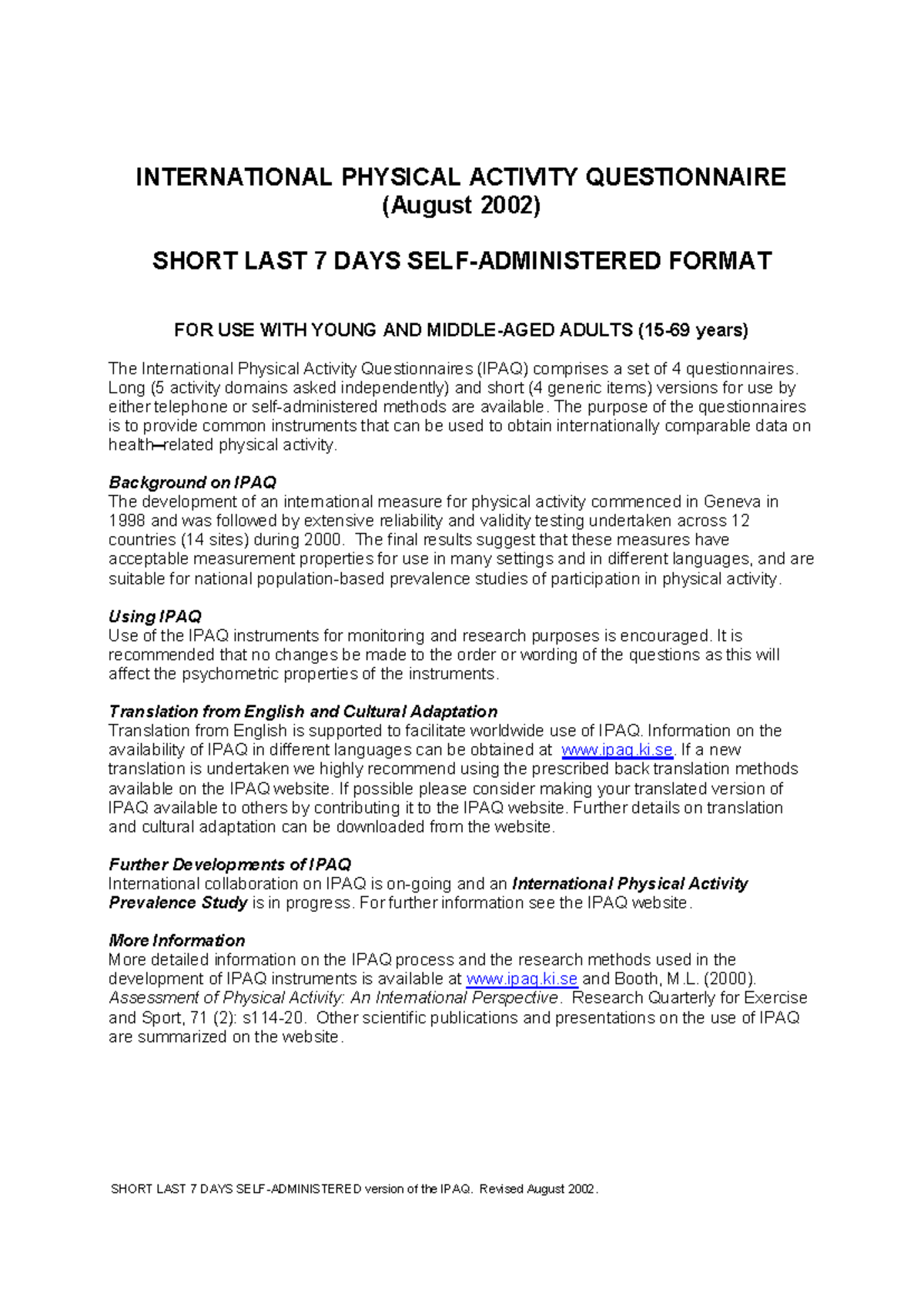 IPAQ questionnaire - SHORT LAST 7 DAYS SELF-ADMINISTERED version of the ...