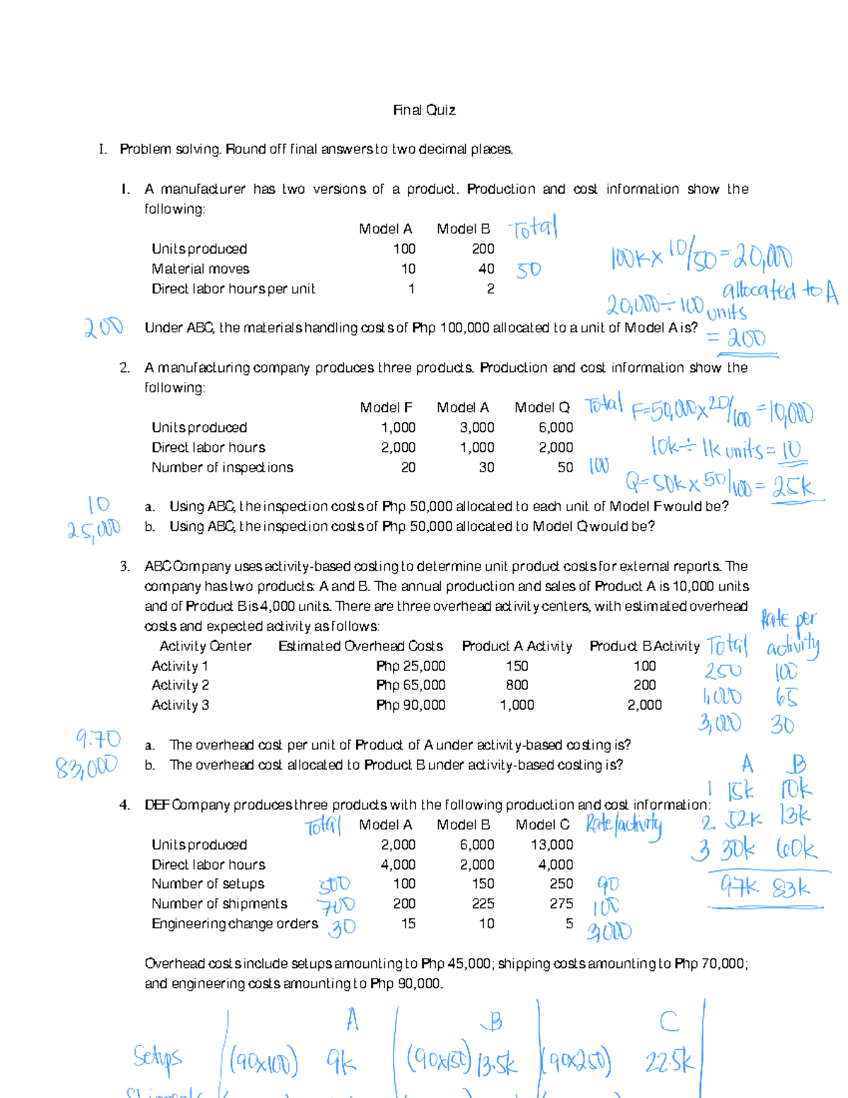 Final Quiz W Answer - Final Quiz I. Problem solving. Round off final answers to two decimal ...