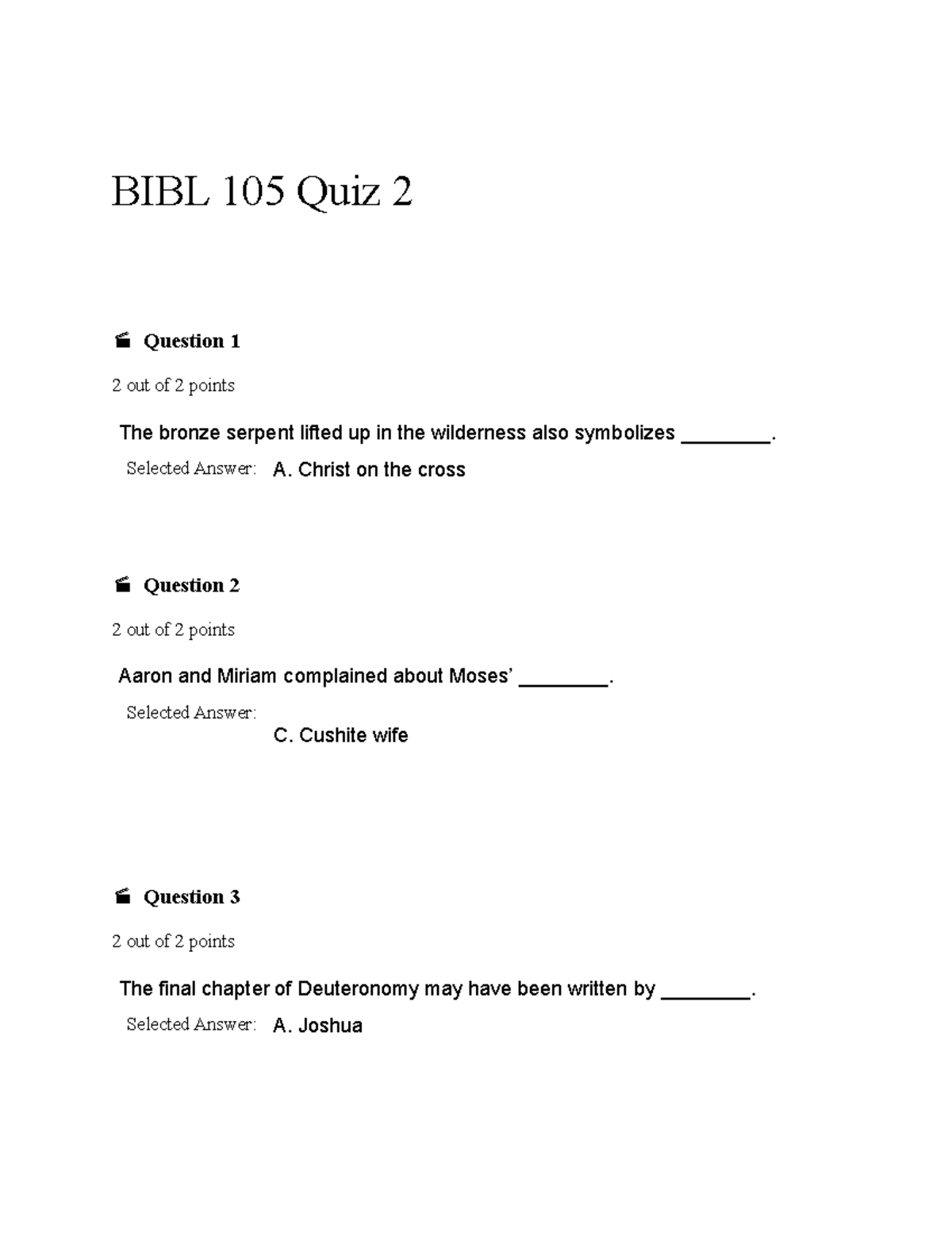 BIBL 105 Quiz 2 - BIBL 105 Quiz 2 Question 1 2 out of 2 points The ...