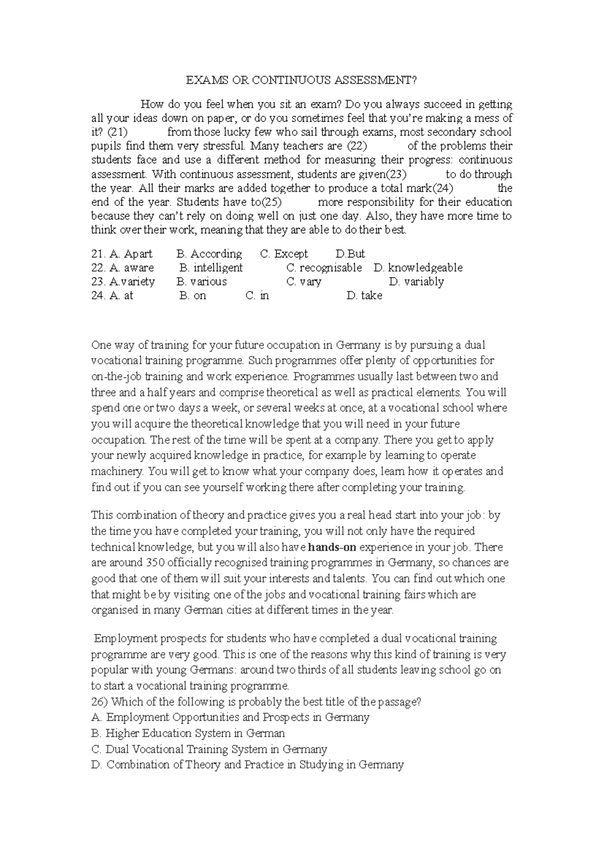 Exams OR Continuous Assessment - EXAMS OR CONTINUOUS ASSESSMENT? How do you feel when you sit an ...