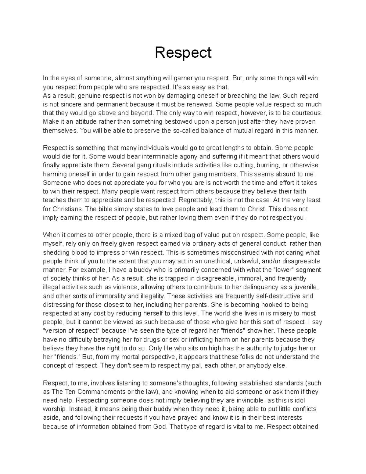 Respect - Respect In the eyes of someone, almost anything will garner ...