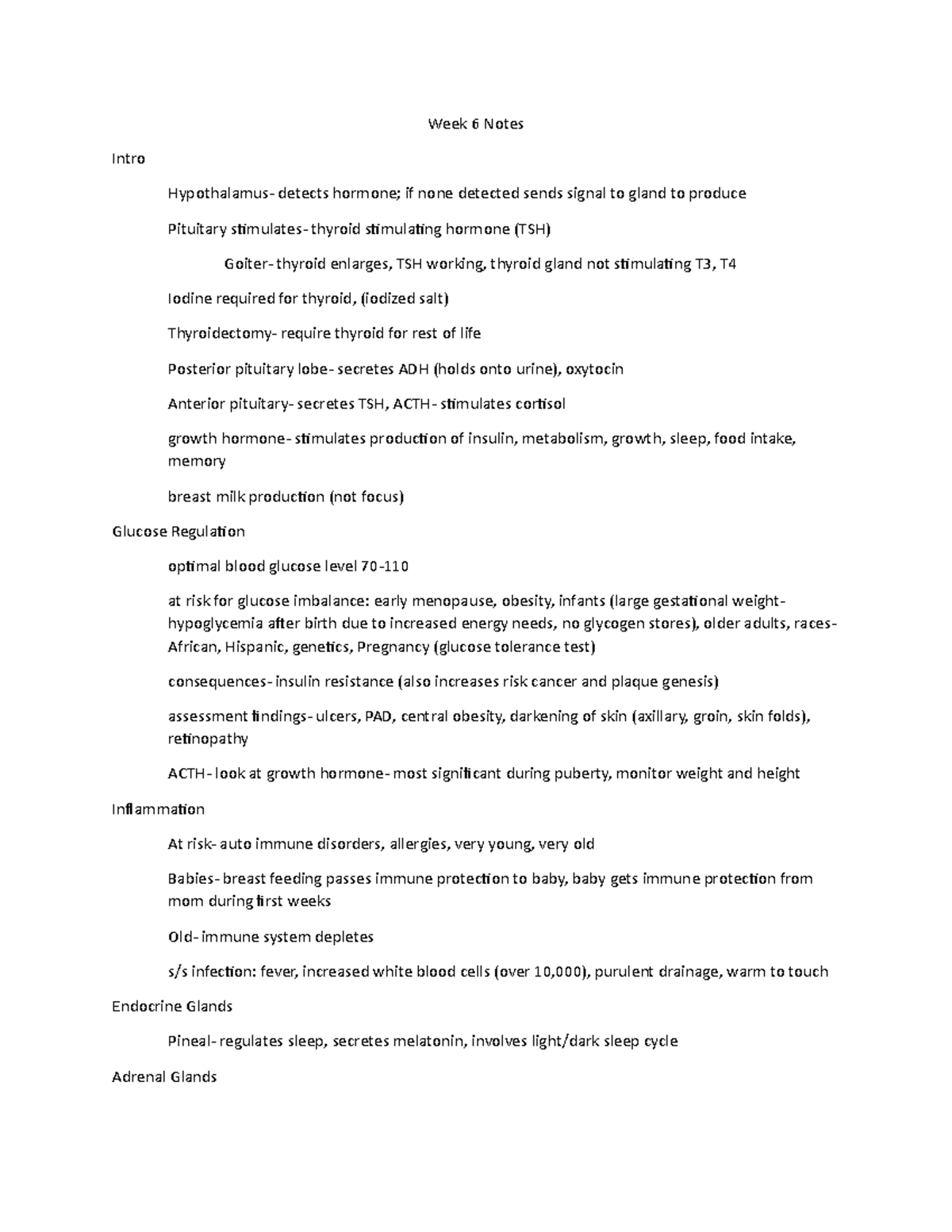 Week 6 notes - Week 6 Notes Intro Hypothalamus- detects hormone; if ...