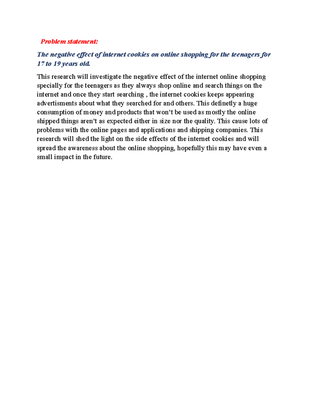 Problem statement - Problem statement: The negative effect of internet ...