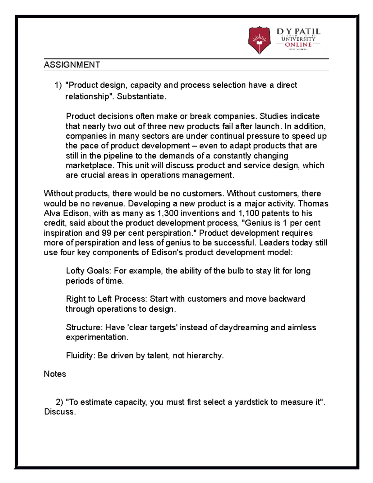 Unit 4 Assignment - ASSIGNMENT "Product design, capacity and process selection have a direct ...