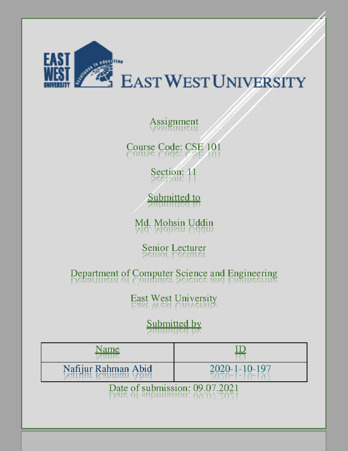 Assignment - Assignment Course Code: CSE 101 Section: 11 Submitted to Md. Mohsin Uddin Senior ...