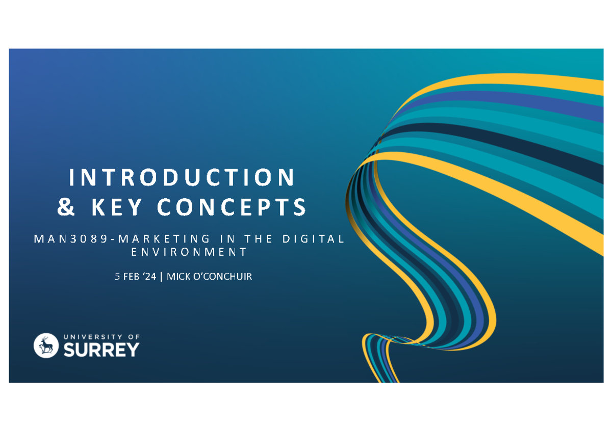 Lecture 1- Slides-MAN3089 - I N T R O D U C T I O N & K E Y C O N C E P T S M A N 3 0 8 9 - M A ...