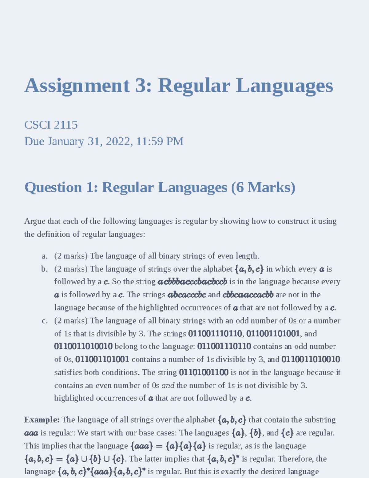 Regular languages and dfa - Assignment 3: Regular Languages CSCI 2115 Due January 31, 2022, 11: ...