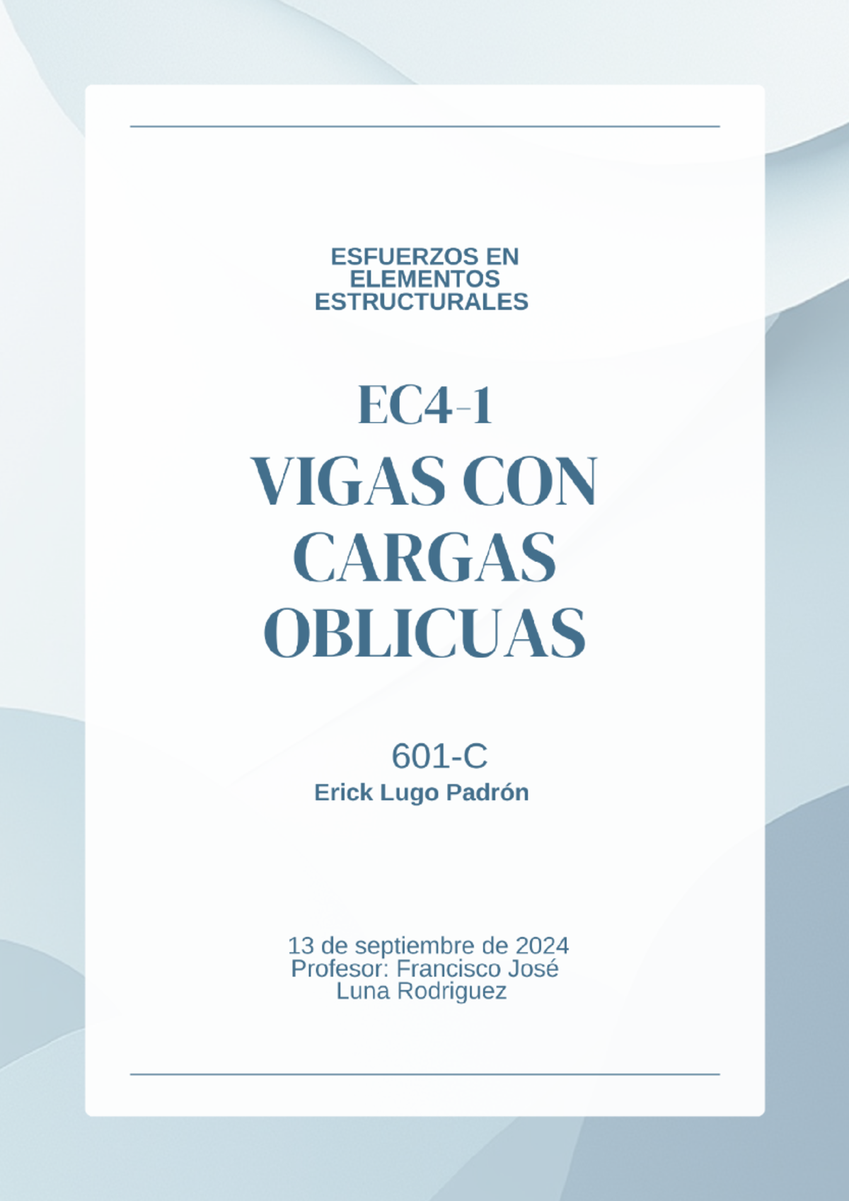 EC4-1-Lugo Padrón Erick - ESFUERZOS EN ELEMENTOS ESTRUCTURALES VIGAS ...